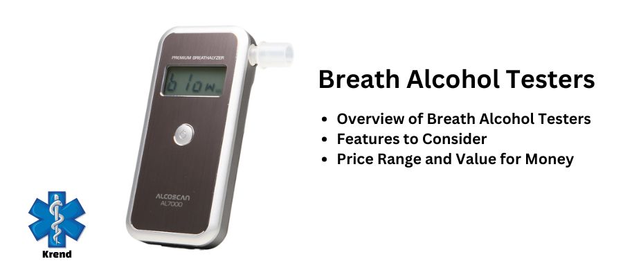 How to Choose the Best Breath Alcohol Tester for Your Needs - KREND ...